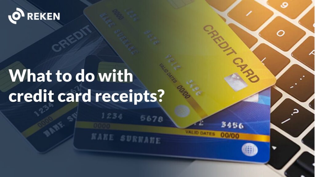 What to do with credit card receipts? - Reken.io - Smart Receipt Solution