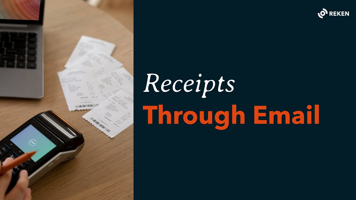 Receipts through email - Reken.io - Smart Receipt Solution