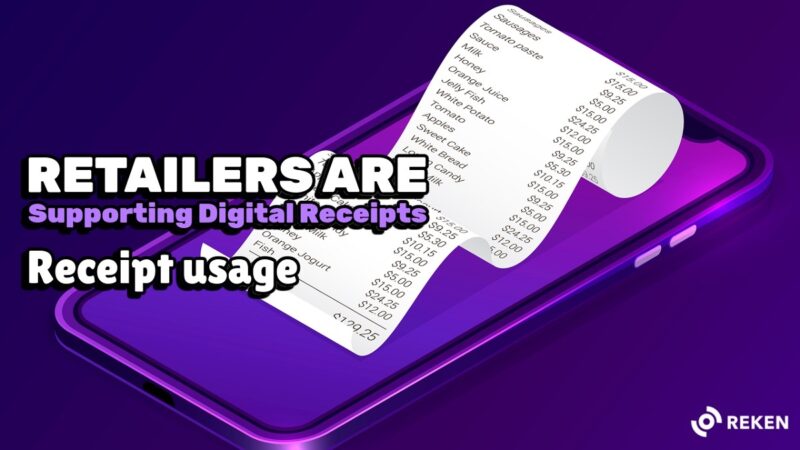 Why Retailers Are Supporting Digital Receipts - Reken.io - Smart ...